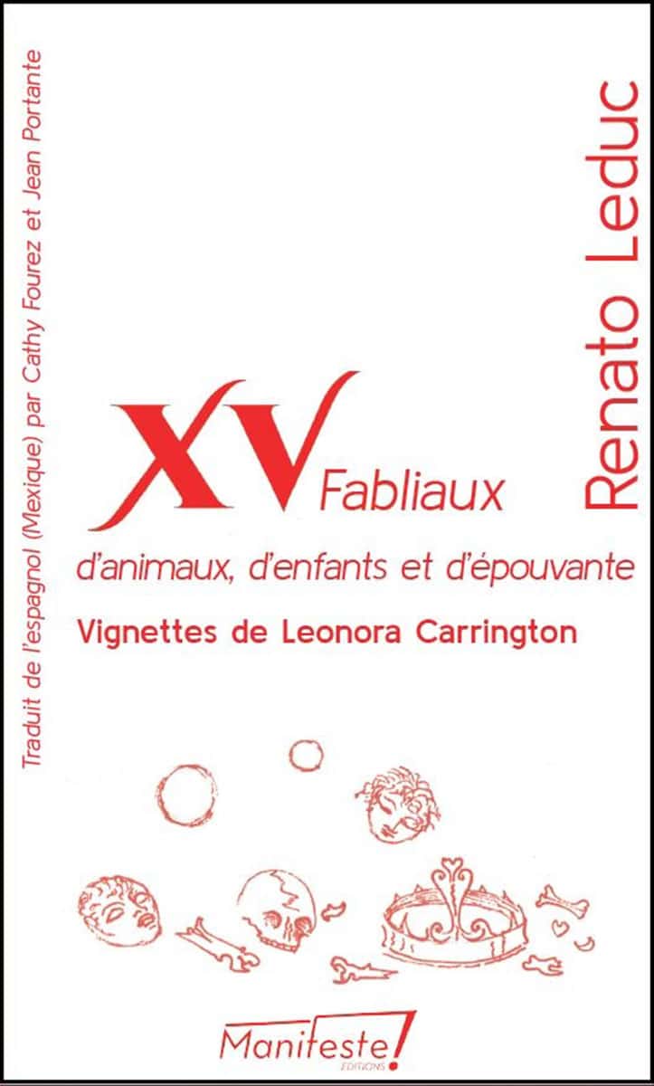 XV fabliaux d’animaux, d’enfants et d’épouvante - Editions Manifeste